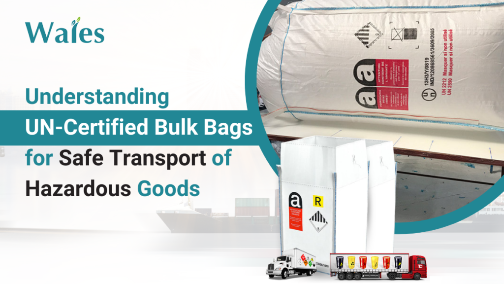 UN-Certified Bulk Bags | Safe Transport for Hazardous Goods