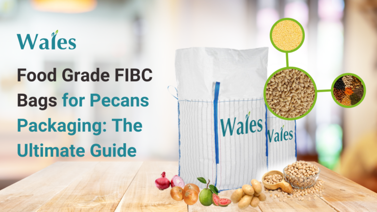 Food Grade FIBC Bags for Pecans | Safe Bulk Packaging