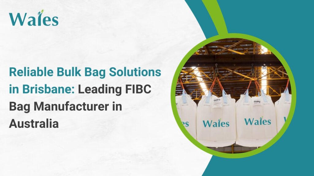 Reliable FIBC Bulk Bags | Bulk Bag Manufacturer Australia