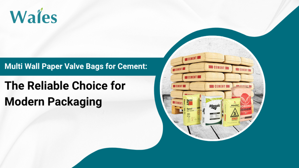 Multi Wall Paper Valve Bags for Cement | Wales Industries